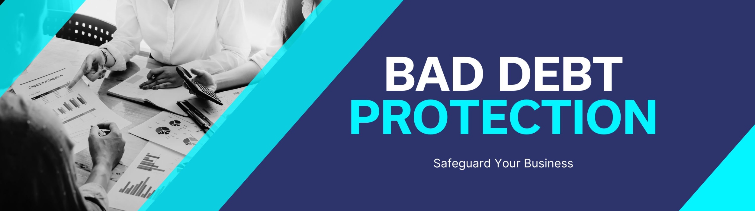 Bad Debt Protection